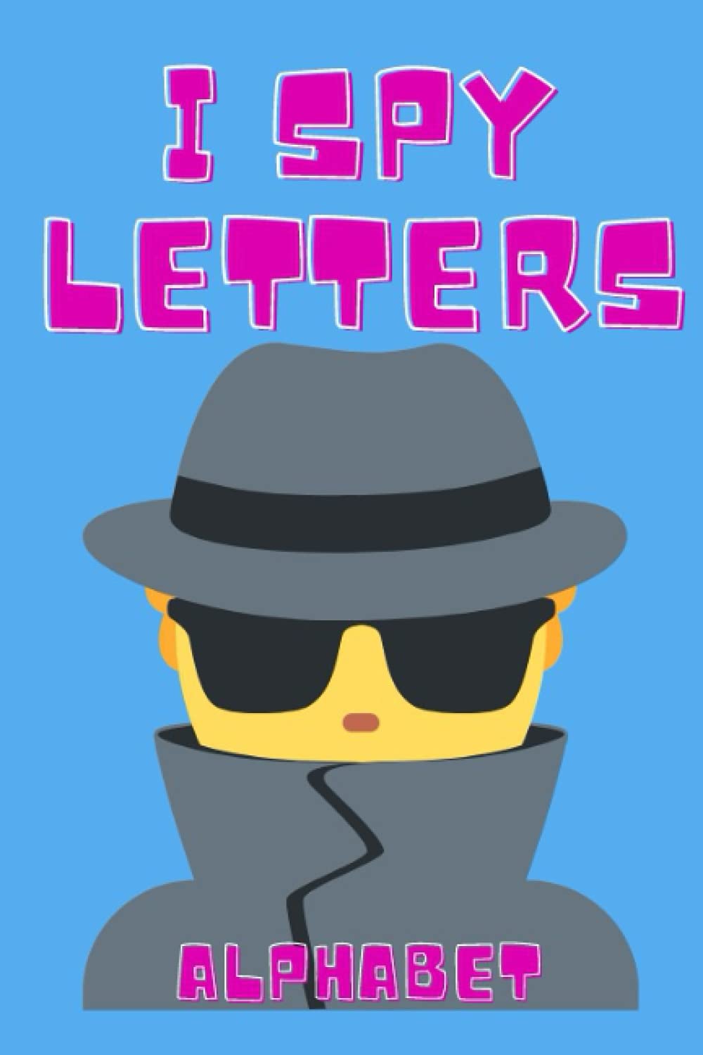 I SPY LETTERS: ALPHABET: Leonzio: 9798746871176: Amazon.com: Books