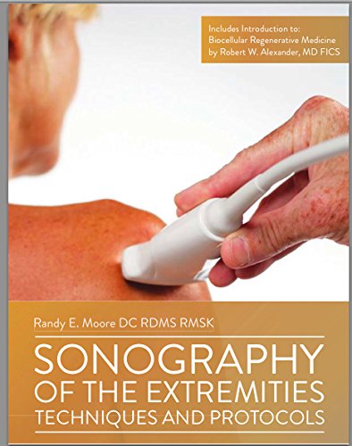 Sonography Of The Extremities: Techniques and Protocols: Randy E. Moore ...