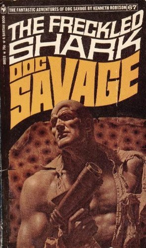 The Freckled Shark: a Doc Savage Adventure: robeson, kenneth: Amazon ...