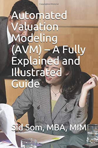 Buy Automated Valuation Modeling (AVM) – A Fully Explained and ...