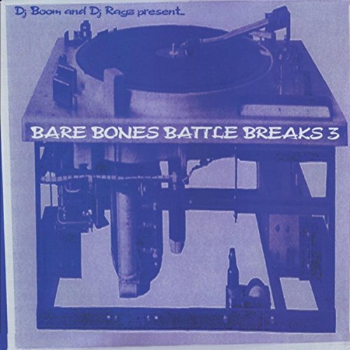 Play Bare Bones Battle Breaks, Pt. 3 by DJ Boom & DJ Ragz on Amazon Music