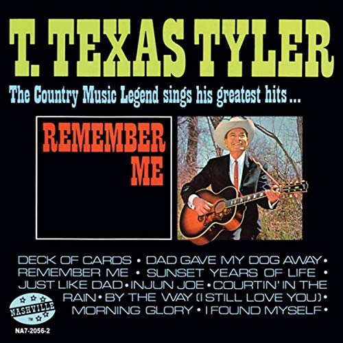 Amazon.com: Remember Me : T. Texas Tyler: Digital Music