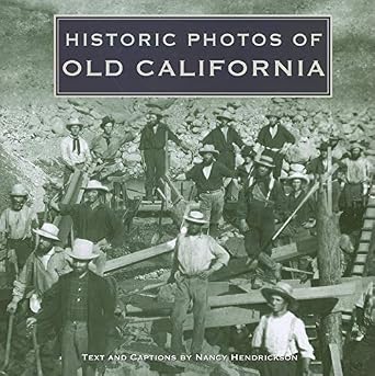 Historic Photos of Old California | Amazon.com.br