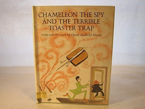 Chameleon the Spy and the Terrible Toaster Trap: Amazon.co.uk ...