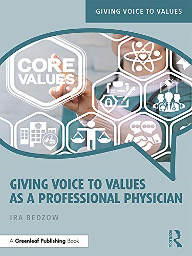 Amazon.com: Giving Voice to Values as a Professional Physician: An ...