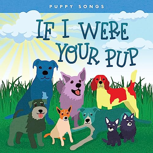 Play If I Were Your Pup by Puppy Songs feat. Matt Hobbs on Amazon Music ...