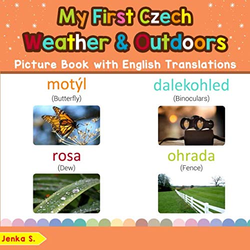 My First Czech Weather & Outdoors Picture Book with English ...