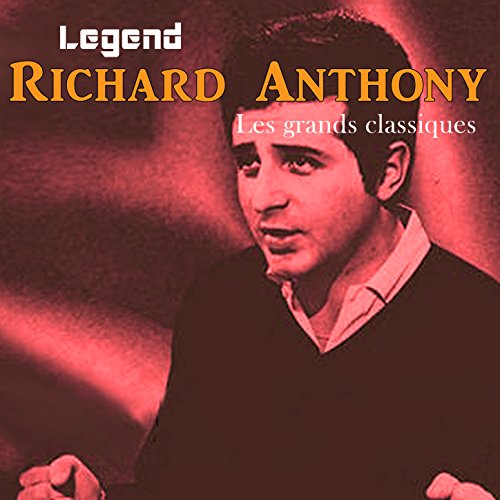Play Legend: Les grands classiques - Richard Anthony by Richard Anthony ...