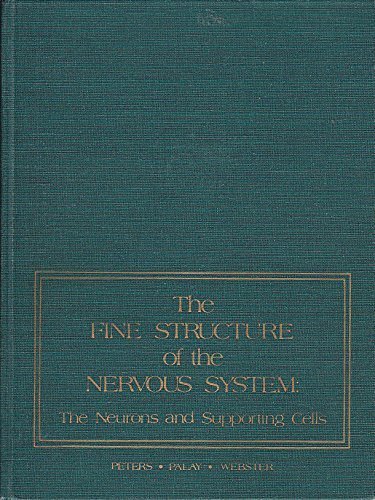 The fine structure of the nervous system: The neurons and supporting ...