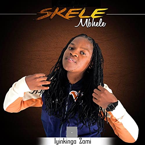 Amazon MusicでSkele MbheleのIyinkinga Zamiを再生する