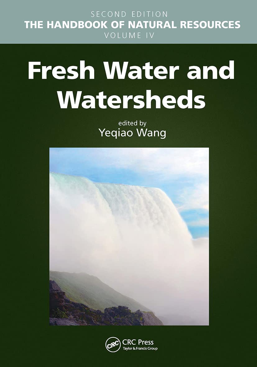 Fresh Water and Watersheds (The Handbook of Natural Resources, Second ...