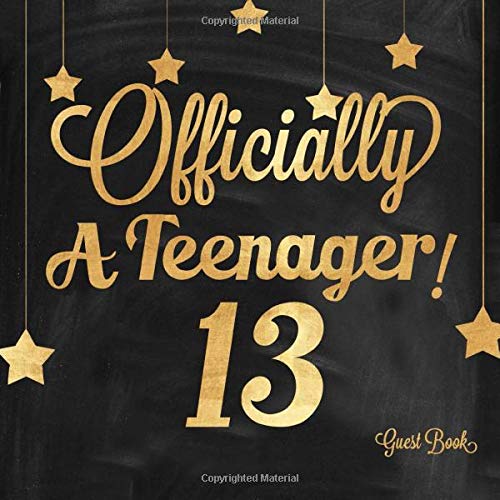 Officially A Teenager 13 Guest Book: Gold And Black 13th, Thirteenth ...