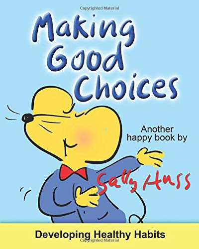Making Good Choices: (Important Children's Picture Book About No ...