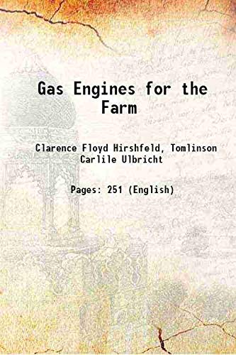 Amazon.in: Buy Gas Engines for the Farm 1914 Book Online at Low Prices ...