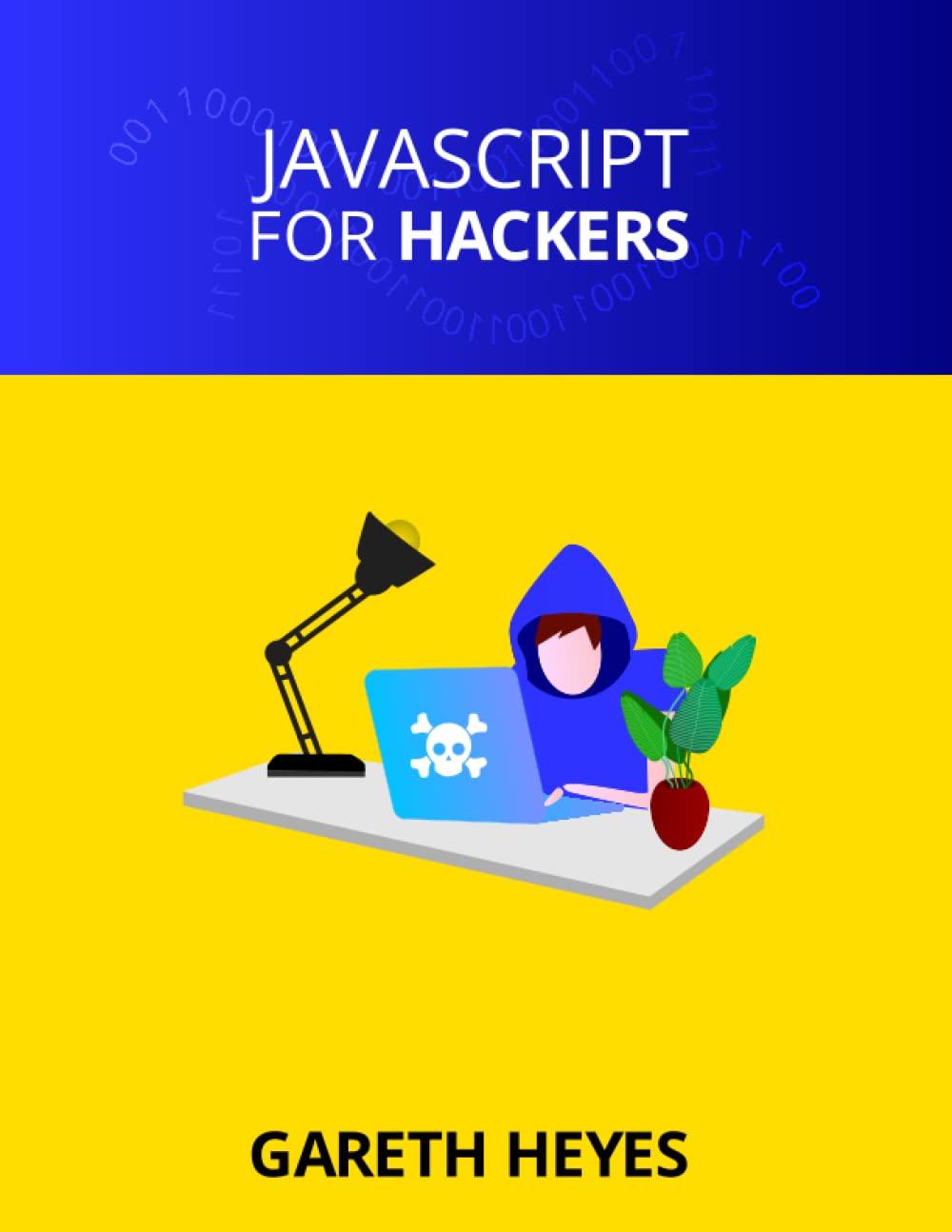 Buy JavaScript for hackers: Learn to think like a hacker Online at desertcartKUWAIT