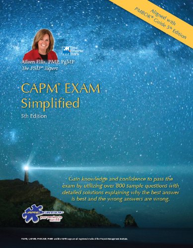 CAPM EXAM Simplified-5th Edition- (CAPM Exam Prep 2013 and PMP Exam ...