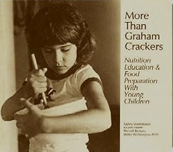 More Than Graham Crackers: Nutrition Education and Food Preparation ...
