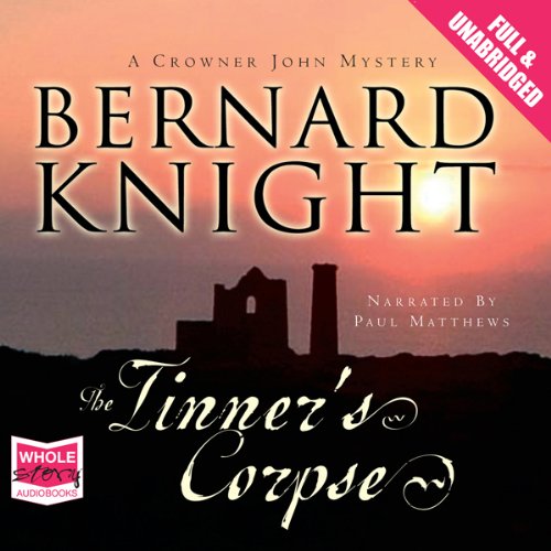 Amazon.com: The Tinner's Corpse (Audible Audio Edition): Bernard Knight ...