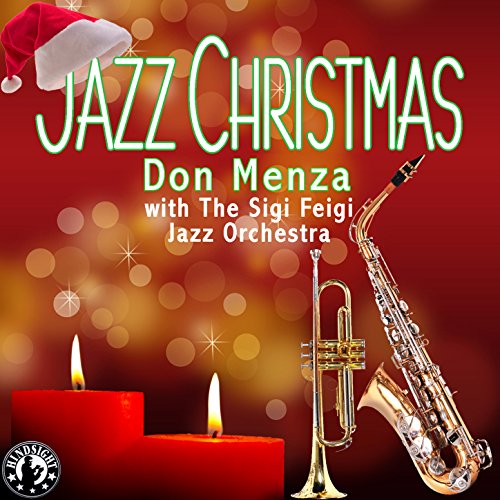 Play Jazz Christmas with Don Menza - Holiday Sophistication by Don ...