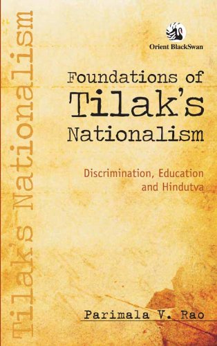FOUNDATIONS OF TILAK S NATIONALISM : Parimala V. Rao: Amazon.in: Books