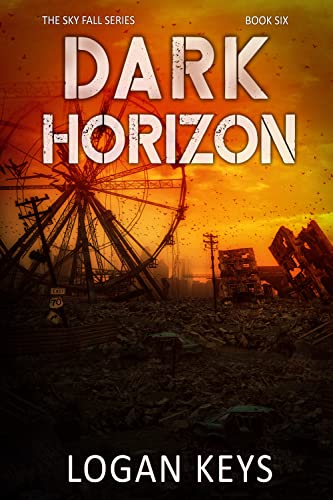 Amazon.com: Dark Horizon (Sky Fall Book 6) eBook : Keys, Logan: Kindle ...