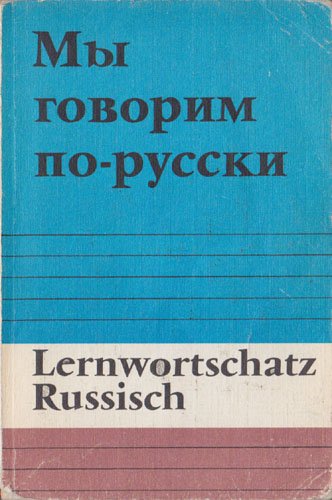 Mui goworim po russki Lernwortschatz russisch Lehrbuch DDR : Amazon.de ...