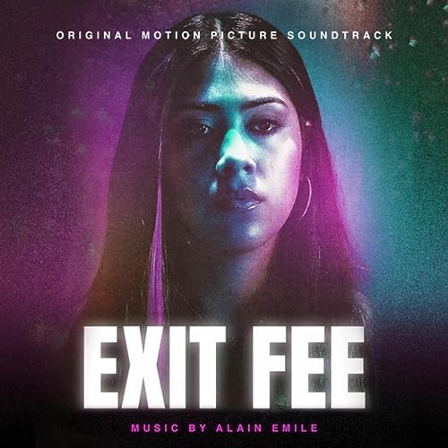 Exit Fee (Original Motion Picture Soundtrack) von Alain Emile bei ...