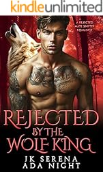 Lycan King's Secret Child: A Rejected Mate Shifter Romance (Forbidden Alpha Kings Book 17) eBook ...
