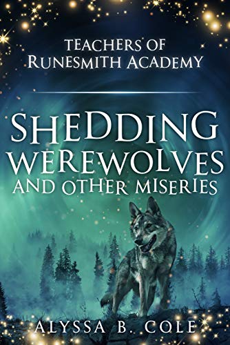 Shedding Werewolves and Other Miseries: A Magical Short Story (Teachers ...