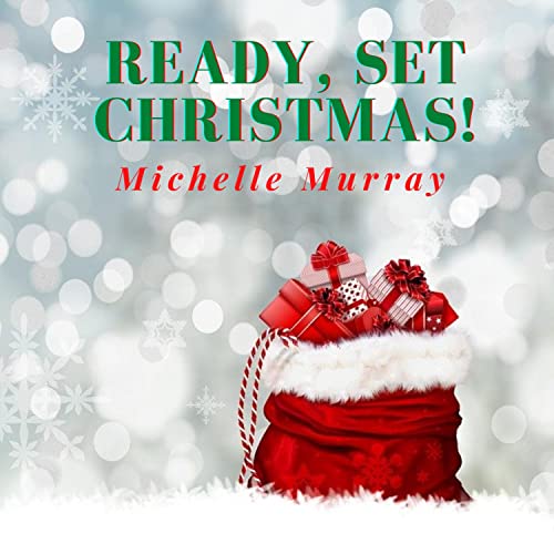 Play Ready, Set Christmas! by Michelle Murray on Amazon Music