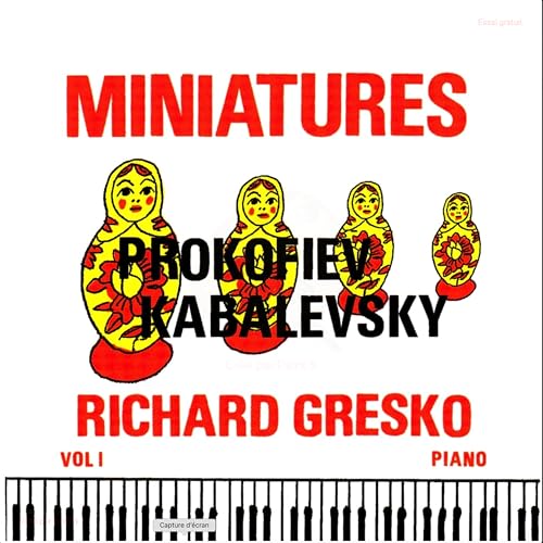 Play Miniature (Vol. 1) [Kabalevky, Prokofiev] by Richard Gresko on Amazon Music