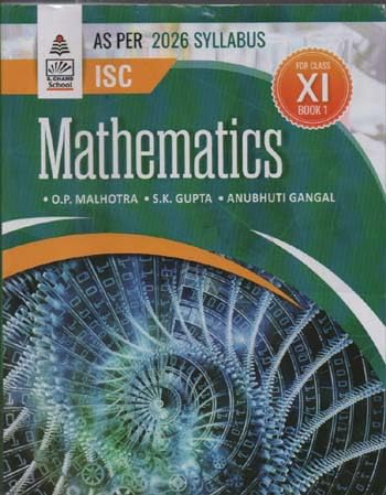 Buy FOR CLASS-11, BOOK-1 ISC MATHEMATICS (AS PER 2026 SYLLABUS) BY O.P ...