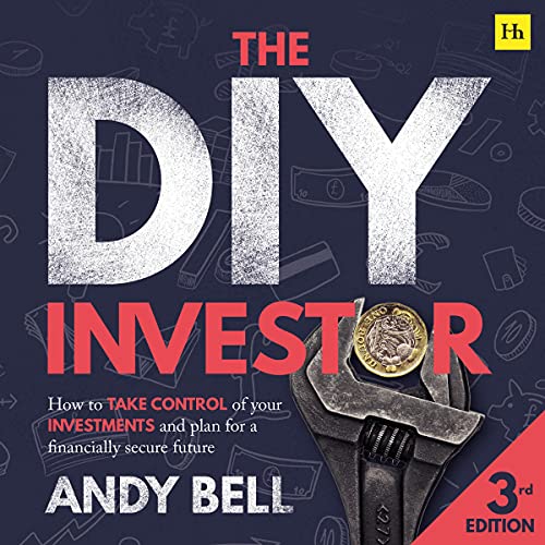 The DIY Investor (Third Edition): How to Take Control of Your ...