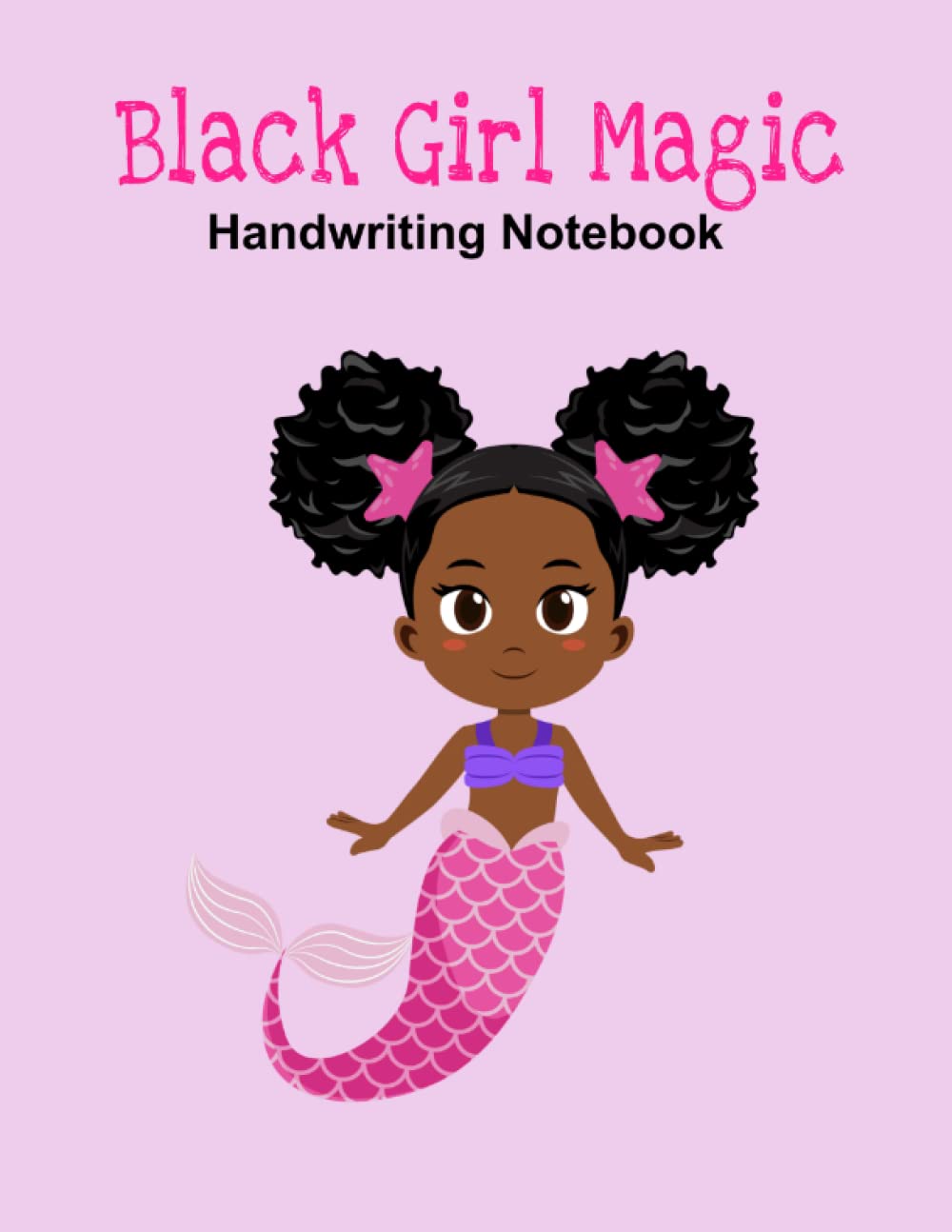 Buy Black Girl Magic Handwriting : practice writing letters, numbers ...
