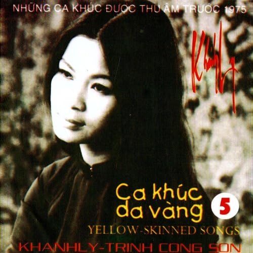 Play Ca Khuc Da Vang VOL5 - Khanh Ly - Trinh Cong Son (Thu Am Truoc 1975) by Khánh Ly on Amazon ...