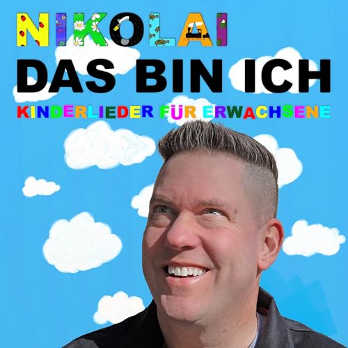 Spiele Das Bin Ich (Kinderlieder Für Erwachsene) von Nikolai auf Amazon ...