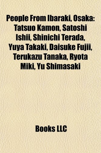 People From Ibaraki Osaka Tatsuo Kamon Satoshi Ishii Shinichi Terada ...