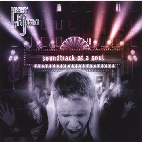 Amazon.com: Soundtrack Of A Soul : Liberty N' Justice: Digital Music
