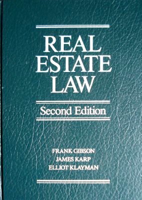 Real Estate Law: Gibson, Frank, Klayman, Klayman, Elliot I ...