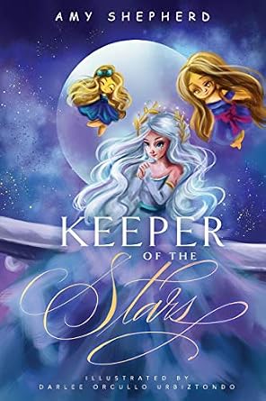 Keeper of the Stars: Shepherd, Amy Lynn, Urbiztondo, Darlee Orcullo ...