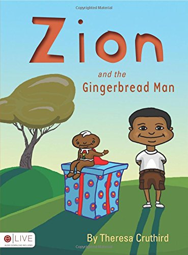 Amazon.com: Zion and the Gingerbread Man: 9781606963647: Theresa ...