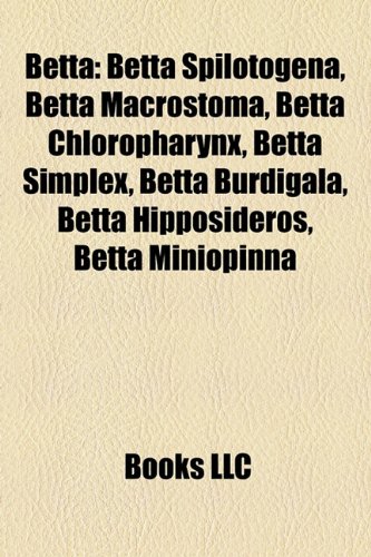 Betta: Betta Spilotogena, Betta Macrosto : Llc, Books: Amazon.es: Libros