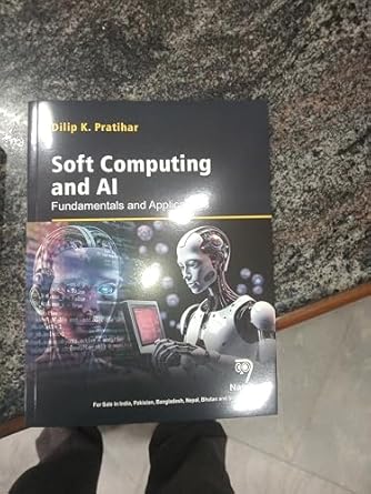 Soft Computing: Fundamentals and Applications: Pratihar, Dilip K ...