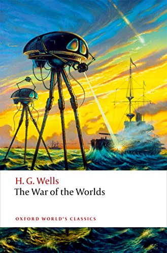 The War of the Worlds (Oxford World's Classics) eBook : Wells, H. G ...