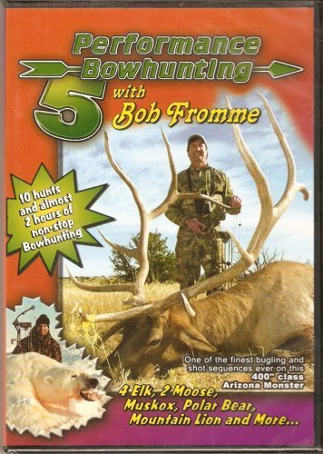 Amazon.com: PERFORMANCE BOWHUNTING VOL. 5 DVD With Bob Fromme : Movies & TV