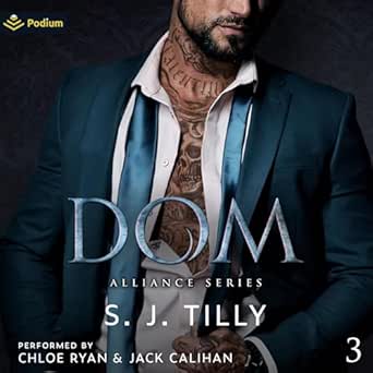 Amazon.com: Dom: Alliance Series, Book 3 (Audible Audio Edition): S.J. Tilly, Jack Calihan ...