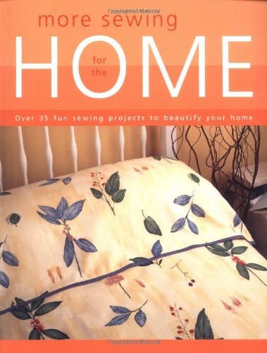 More Sewing for the Home (Singer Sewing Reference Library): Amazon.co ...