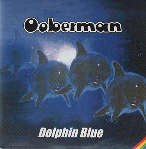DOLPHIN BLUE 7 INCH UK ROUGH TRADE: OOBERMAN: Amazon.es: CD y vinilos}