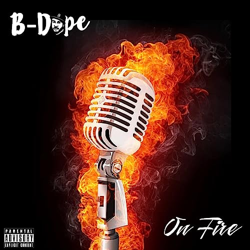 Écouter On Fire par B-Dope sur Amazon Music Unlimited