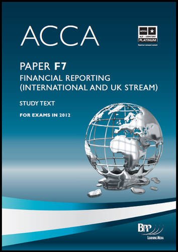 ACCA - F7 Financial Reporting (International & UK): Paper F7: Study ...